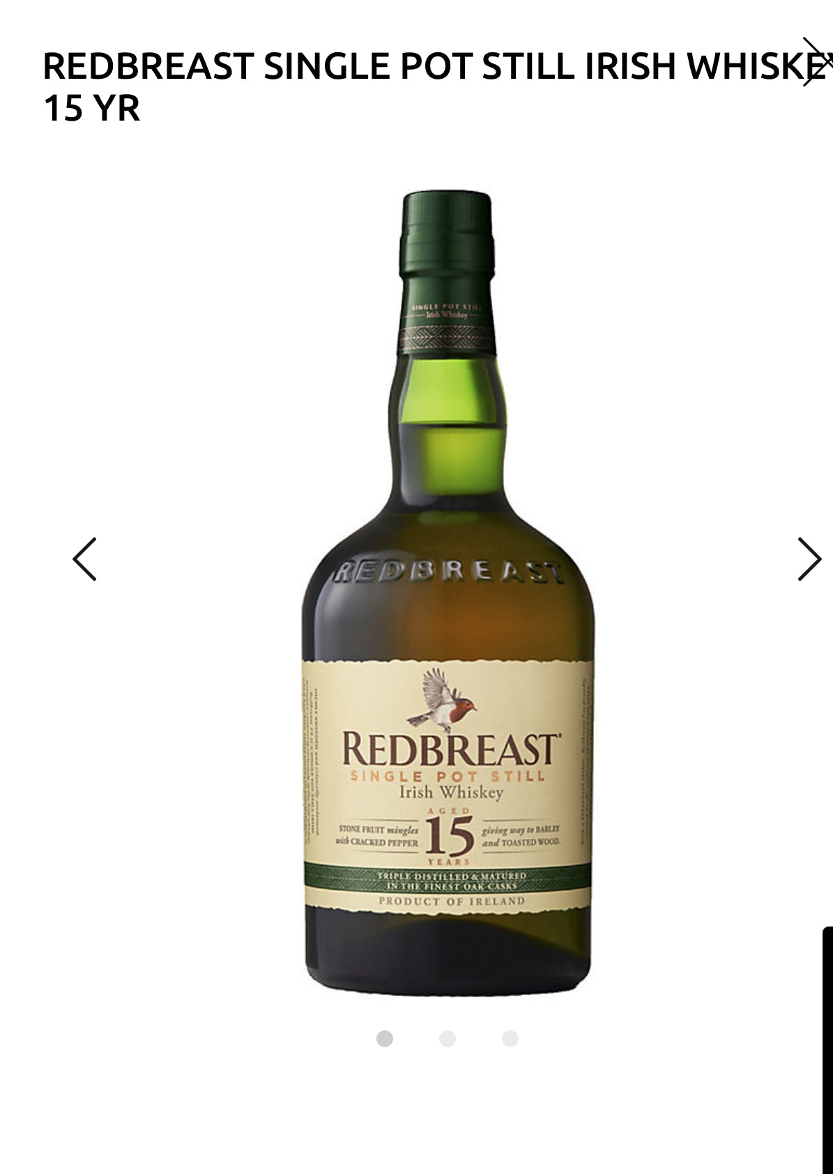 REDBREAST SINGLE POT STILL IRISH WHISKEY 15 YR